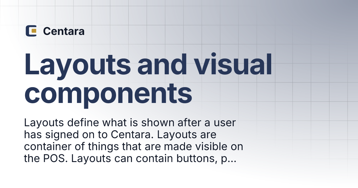 Layouts and visual components | Centara